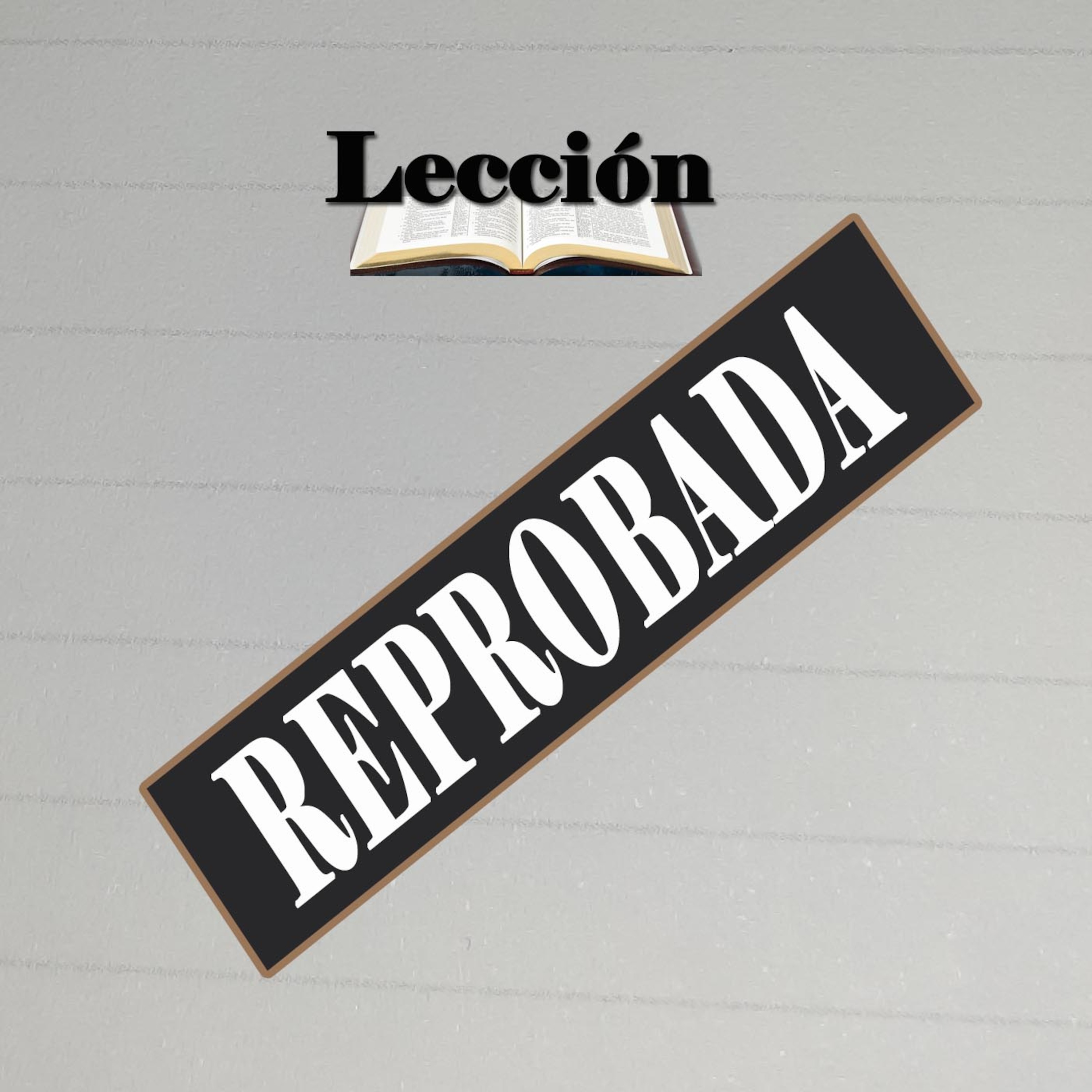 Leccion Reprobada – Gladys Arce